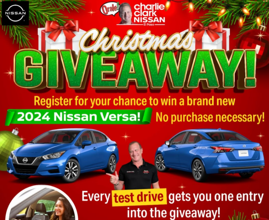 Charlie Clark Nissan El Paso is giving away a car, and it's free to ...