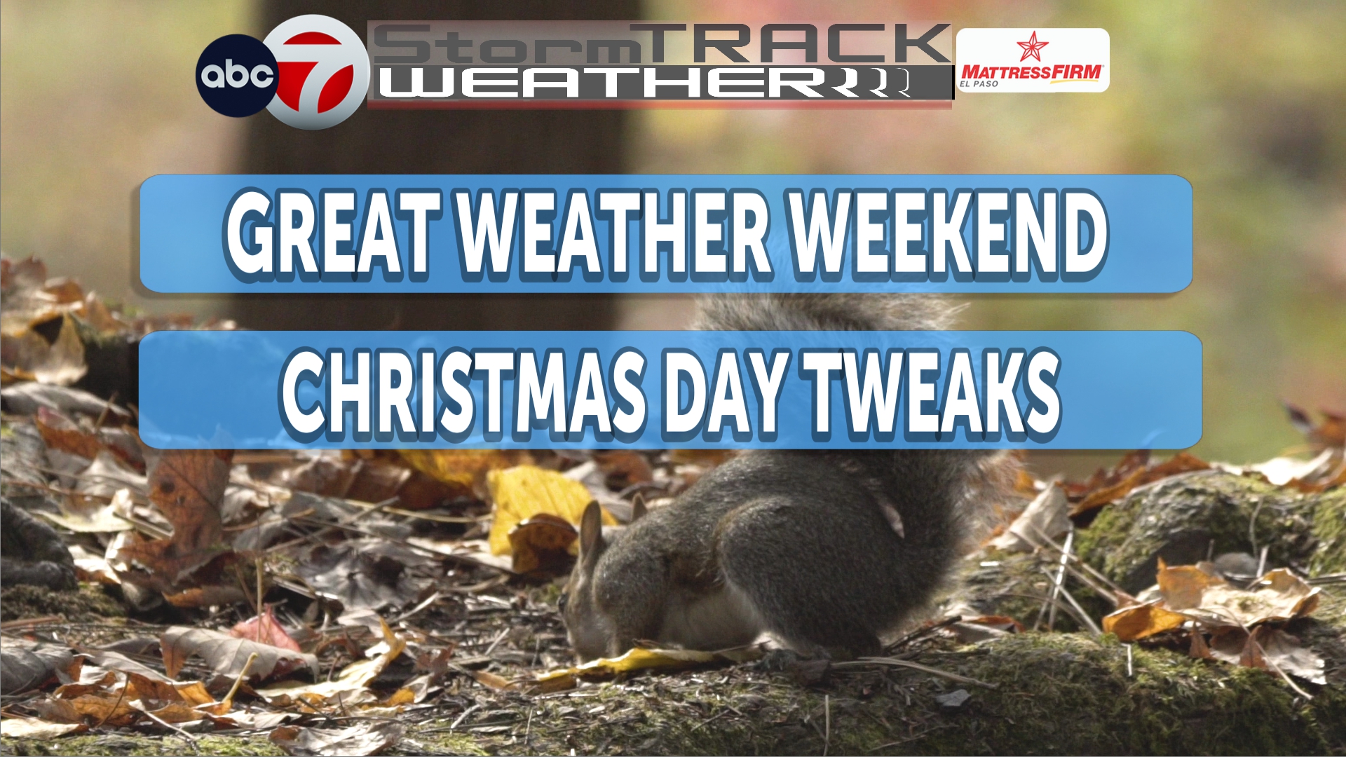 ABC-7 StormTrack Weather - Temps continue to warm - KVIA