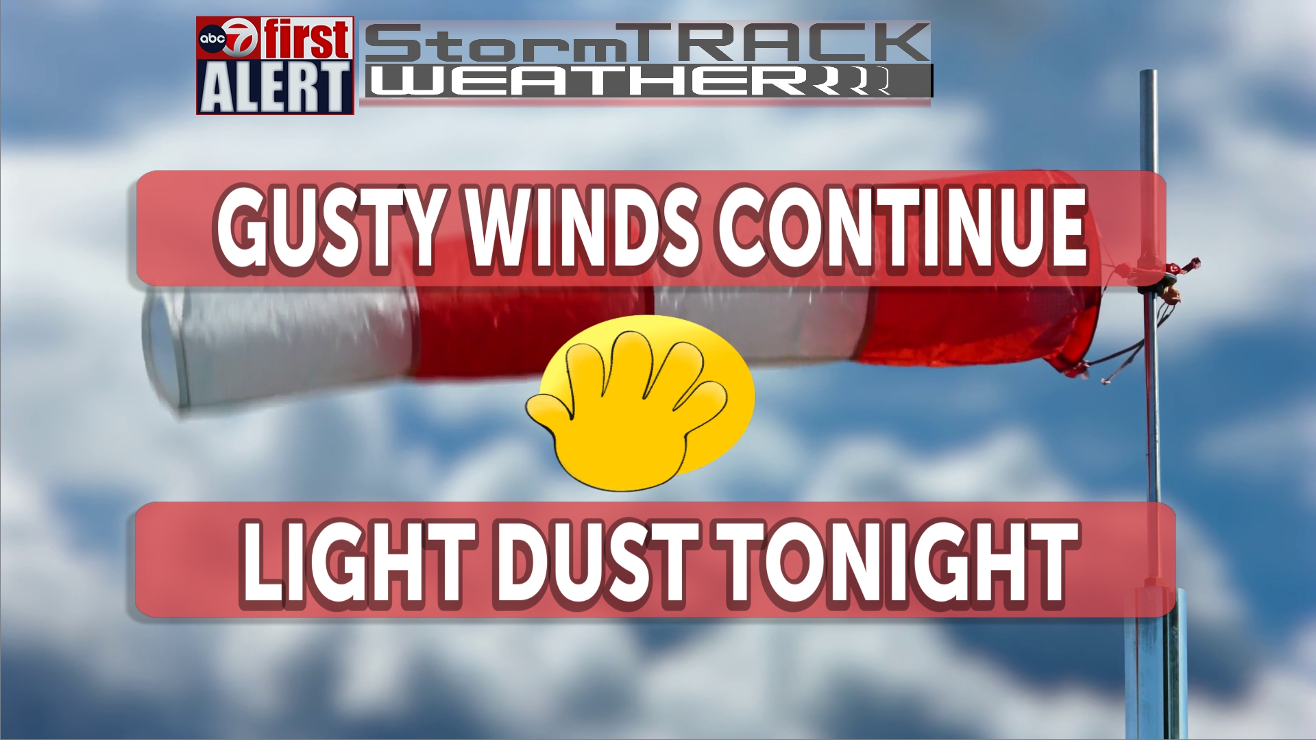 ABC-7 First Alert - Moderate winds tonight with some blowing dust and ...