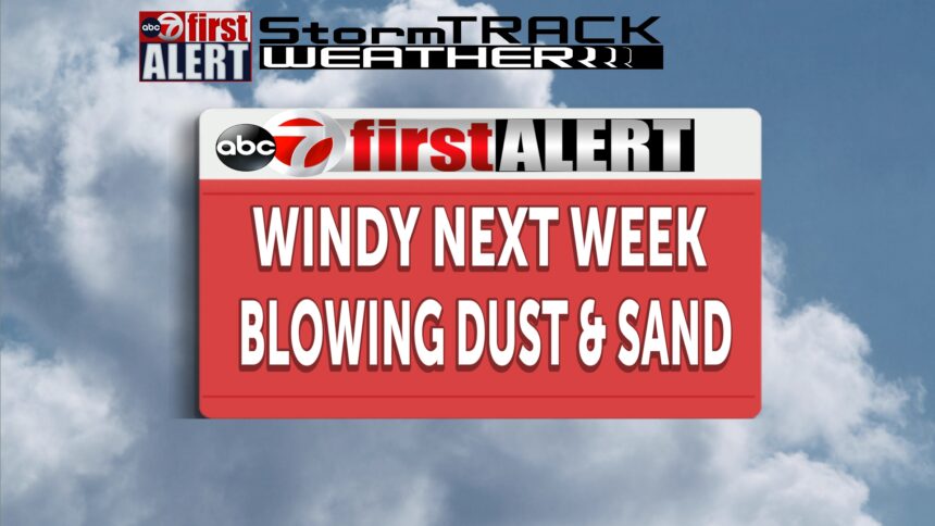 ABC-7 First Alert Continues - Watch out for the winds and dust next ...