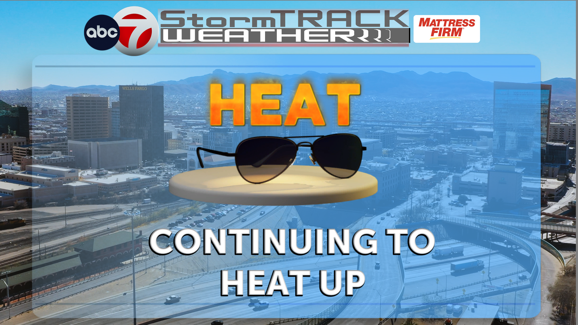 ABC-7 StormTrack Weather: Drying out and heating up in the Borderland ...