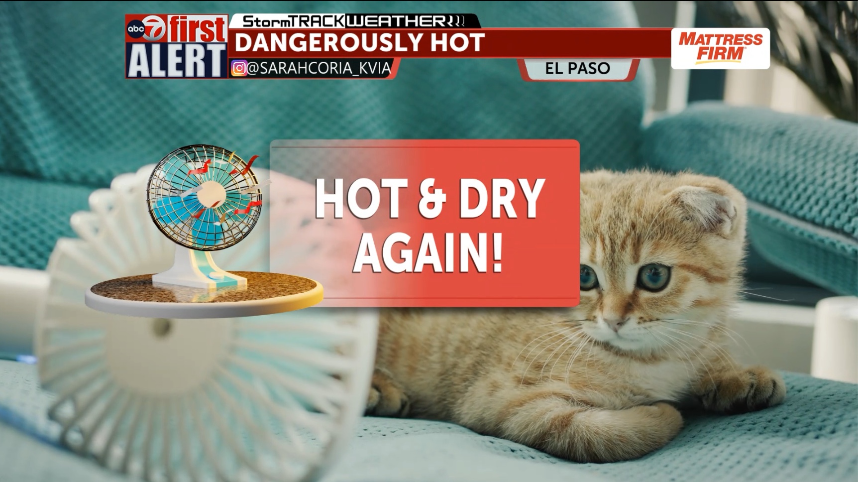 ABC-7 First Alert: Heat advisory remains with dry conditions - KVIA