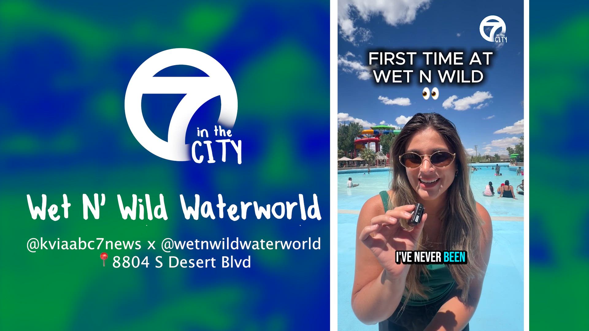 Wet N' Wild Waterworld - 7 in the City - KVIA
